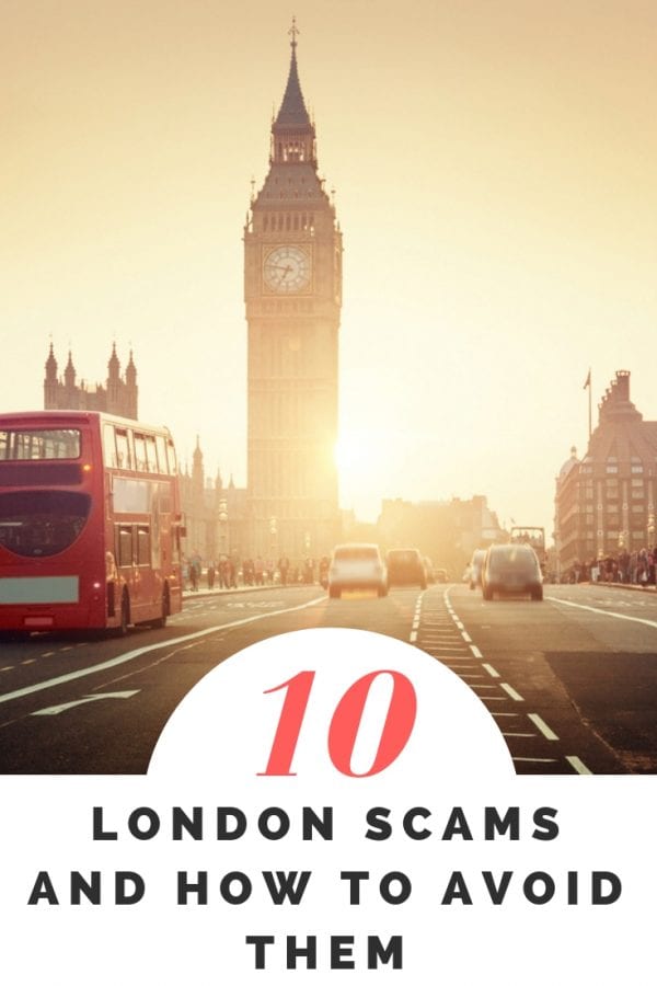 10 Scams to avoid in London in 2022!