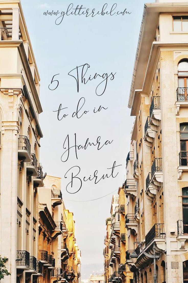 5 Best things to do in Hamra in 2022!