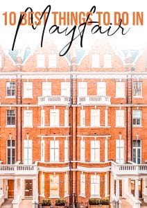 Best things to do in Mayfair London - Mayfair attractions