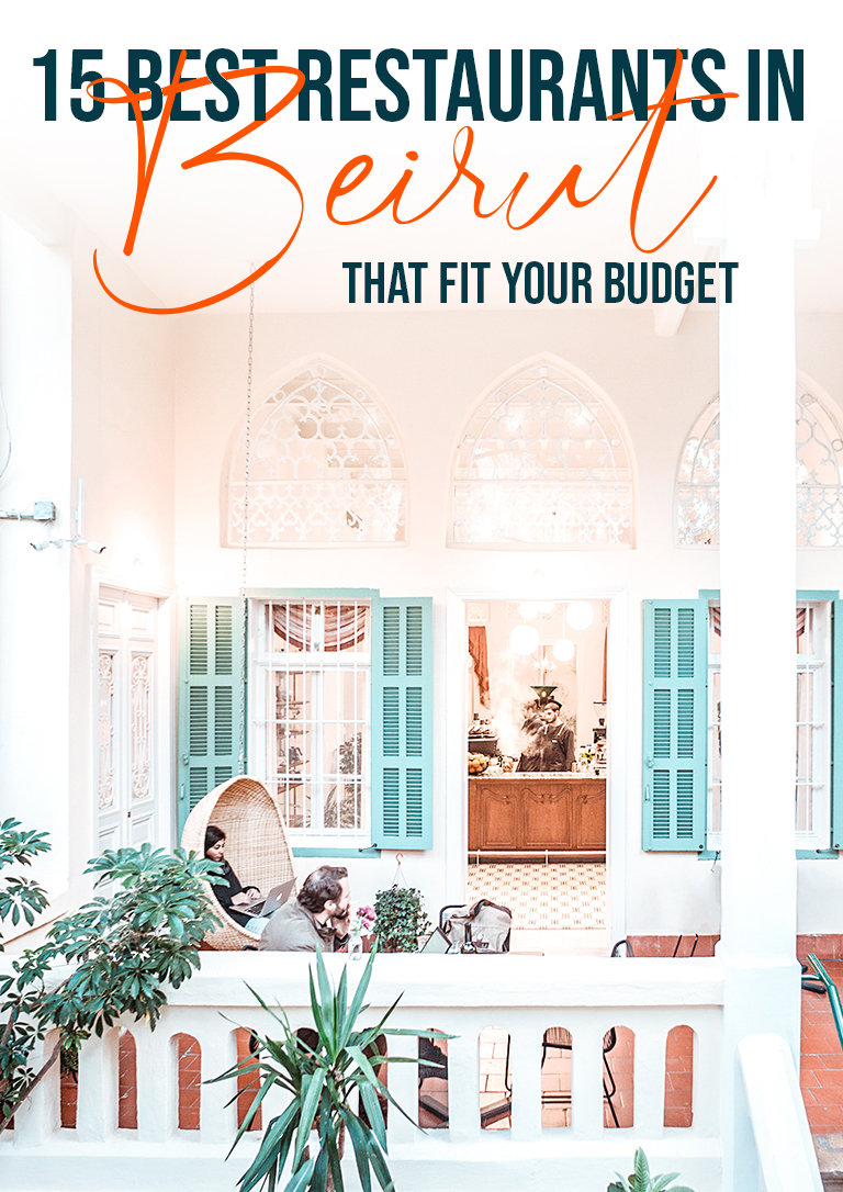 15 Restaurants in Beirut Every Foodie Must Try